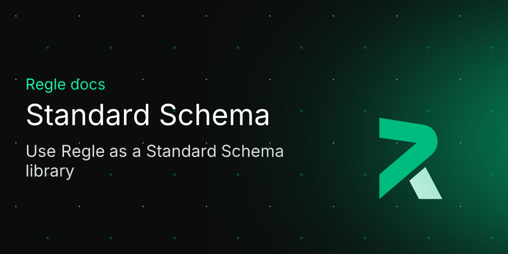 Standard Schema | Regle
