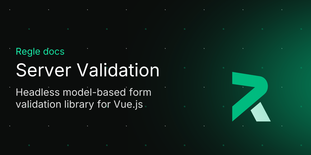 Server Validation | Regle