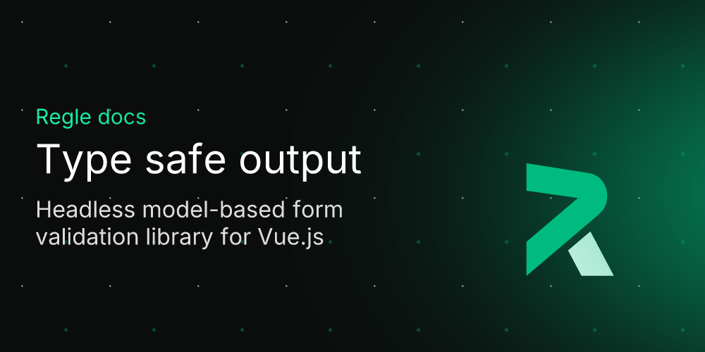 Type safe output | Regle Type safe output | Regle